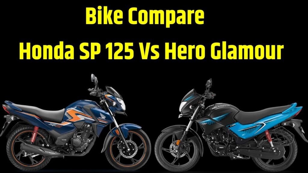 Hero Glamour X 125 vs Honda SP 125 Spec Comparison Which Bike is Better ...